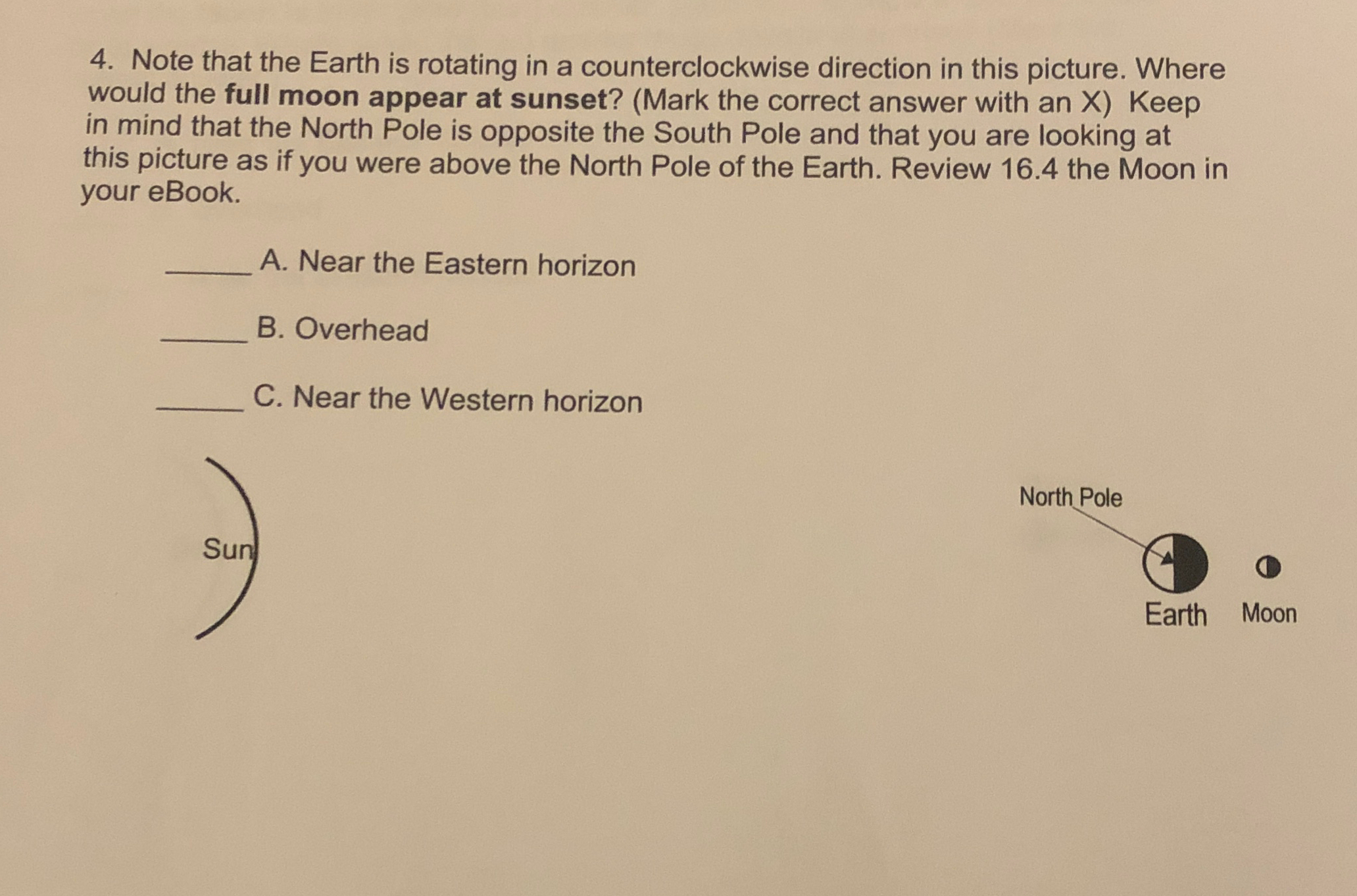 Solved Note that the Earth is rotating in a counterclockwise | Chegg.com