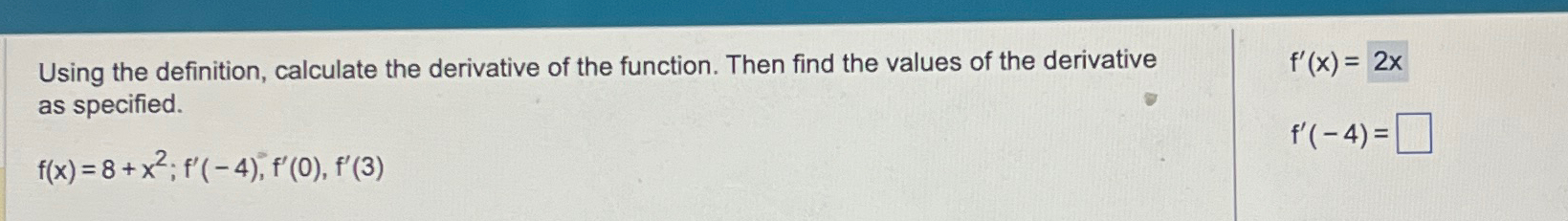 Solved Using the definition, calculate the derivative of the | Chegg.com