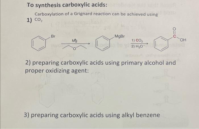 Solved To synthesis carboxylic acids: Carboxylation of a | Chegg.com
