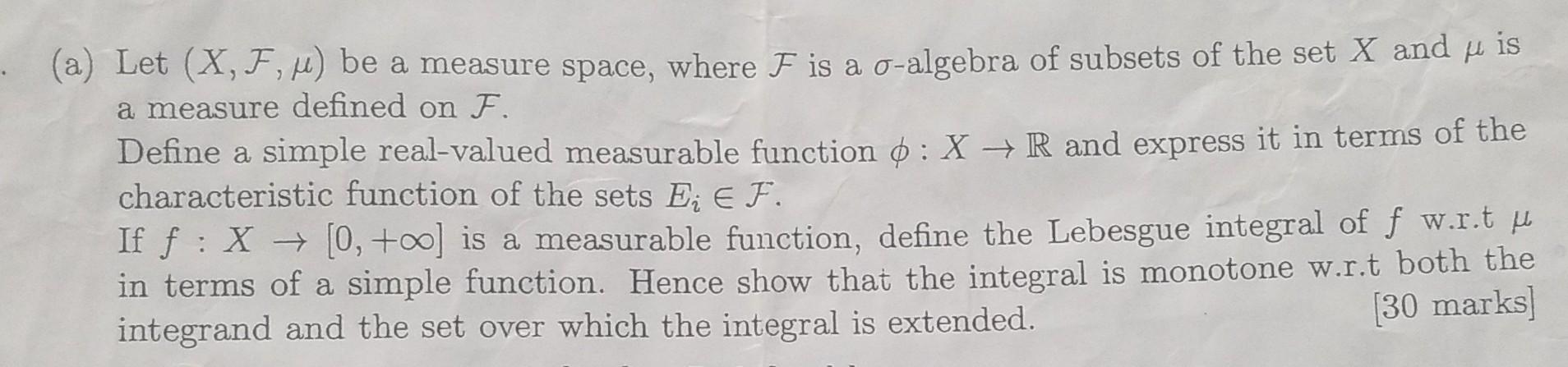 Solved A Let X F μ Be A Measure Space Where F Is A