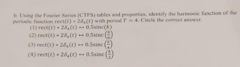 Solved b. Using the Fourier Series (CTFS) tables and | Chegg.com