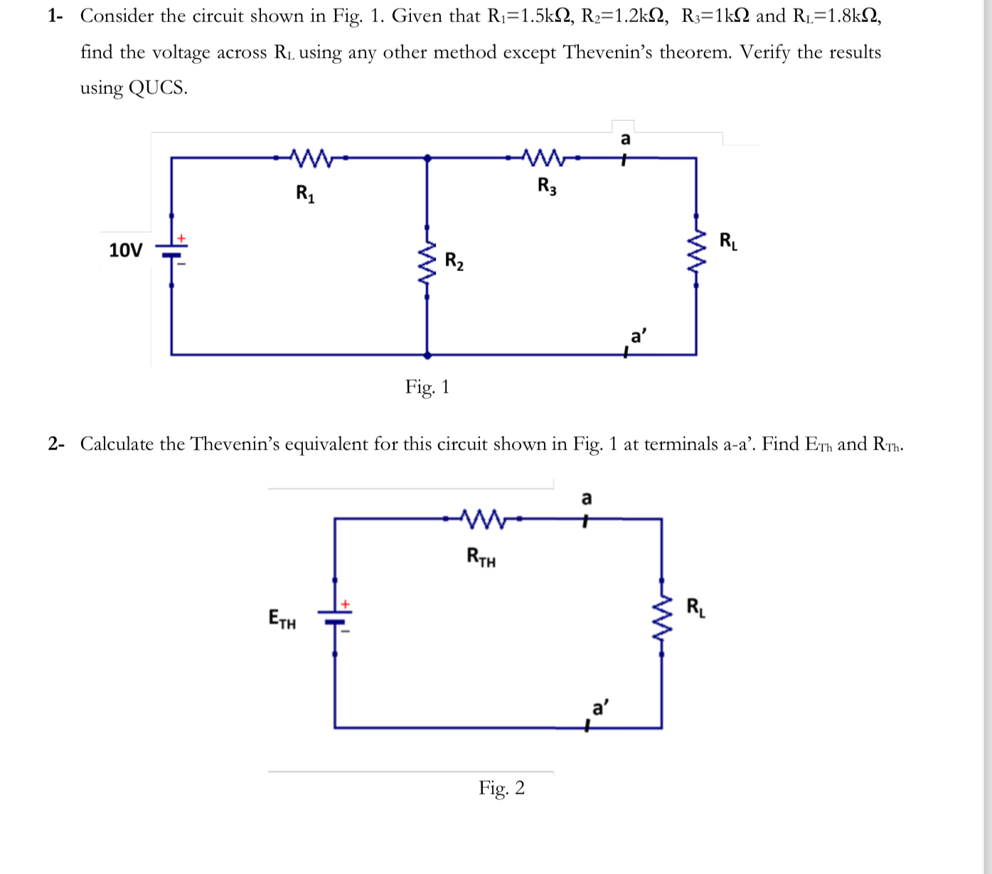 Solved 1- ﻿Consider the circuit shown in Fig. 1. ﻿Given that | Chegg.com