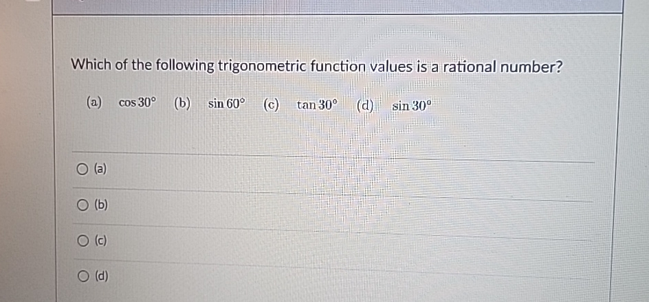 Solved Which of the following trigonometric function values | Chegg.com