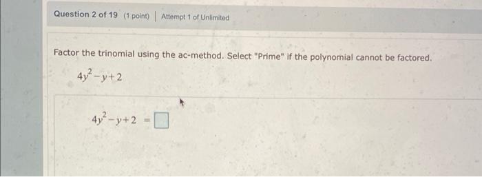 Solved Question 2 of 19 (1 point) Attempt 1 of Unlimited | Chegg.com