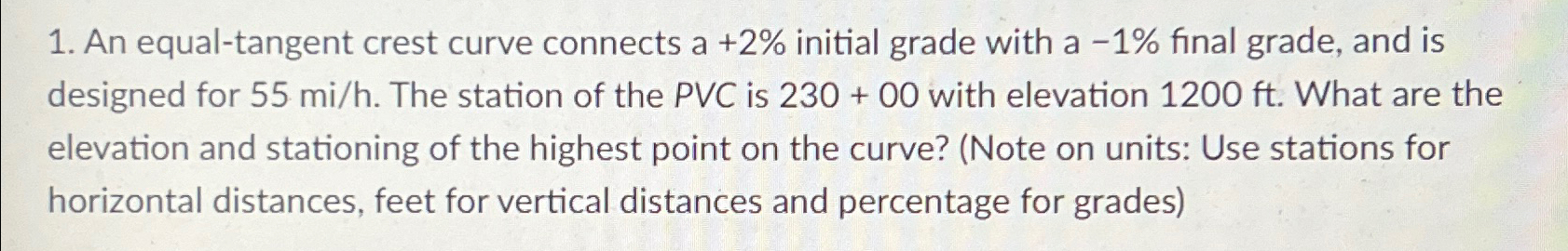 Solved An equal-tangent crest curve connects a +2% ﻿initial | Chegg.com
