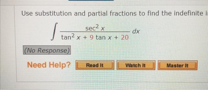 Solved Use substitution and partial fractions to find the | Chegg.com