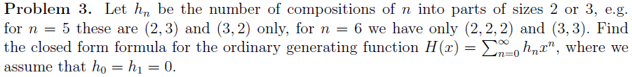 Solved Problem 3. ﻿Let hn be ﻿the number of ﻿compositions | Chegg.com
