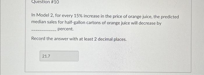 Solved In Model 2, for every 15% increase in the price of | Chegg.com