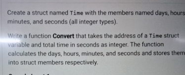 Solved Create a struct named Time with the members named | Chegg.com