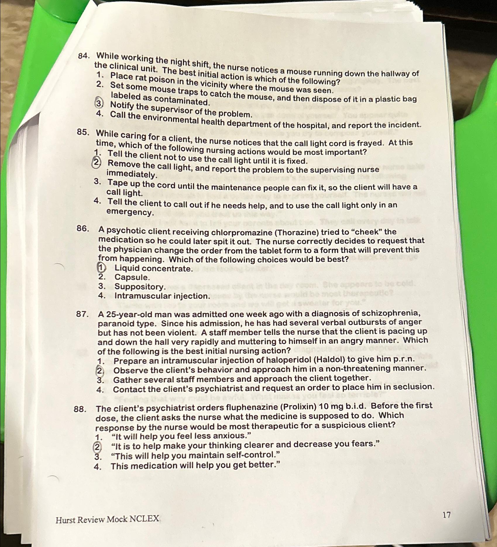 Solved While working the night shift, the nurse notices a | Chegg.com
