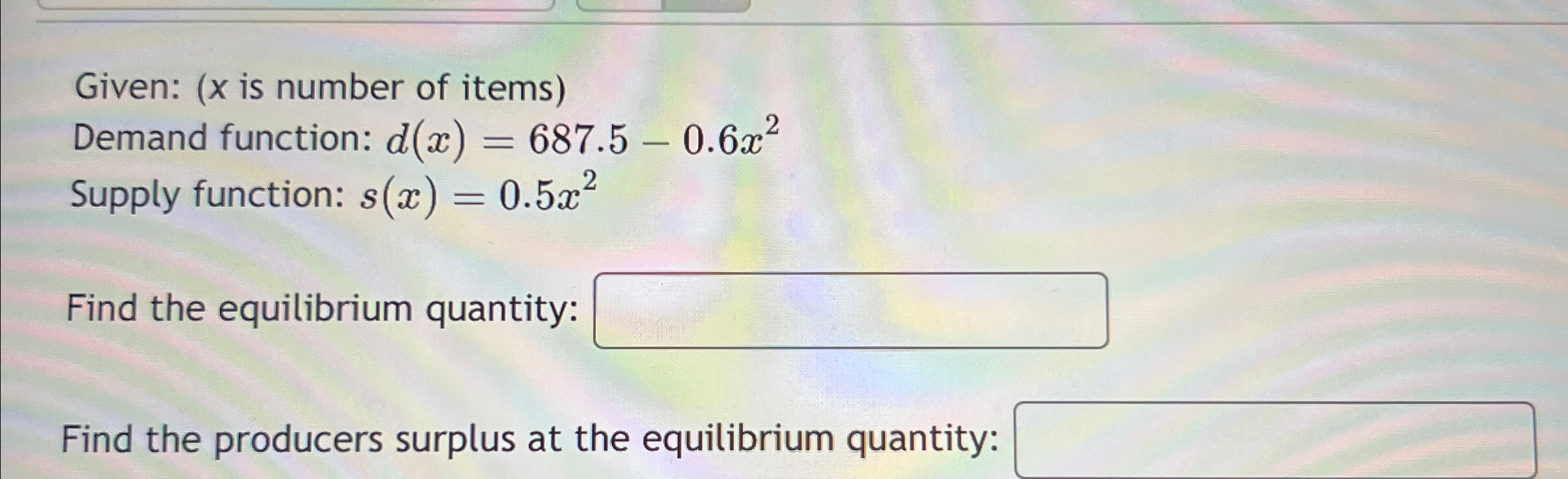 Solved Given: ( x ﻿is number of items)Demand function: | Chegg.com