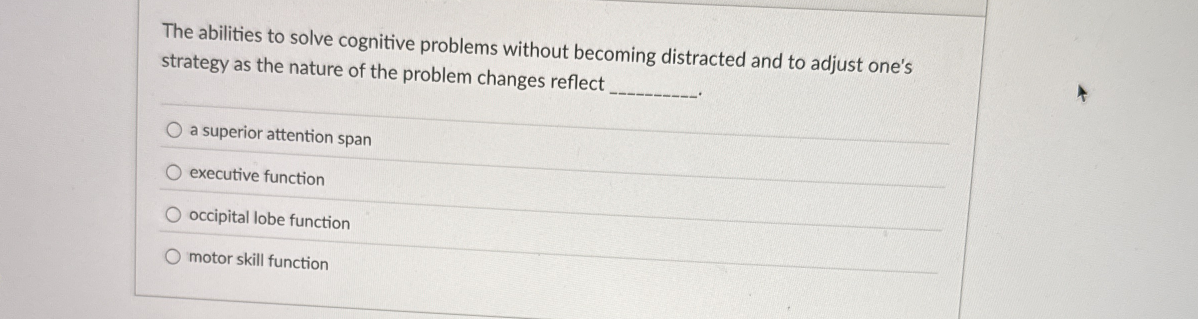 Solved The abilities to solve cognitive problems without | Chegg.com