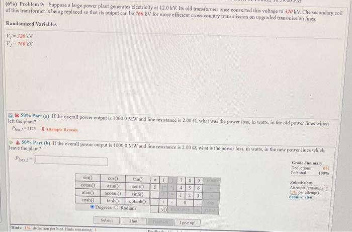 Solved (6\%) Problem 9: Suppose a large power plant | Chegg.com
