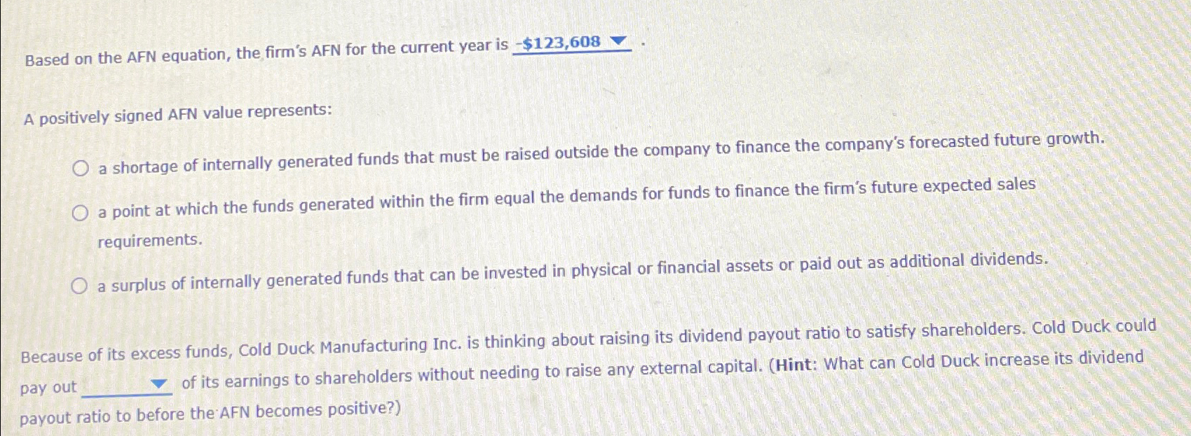 Based on the AFN equation, the firm's AFN for the | Chegg.com