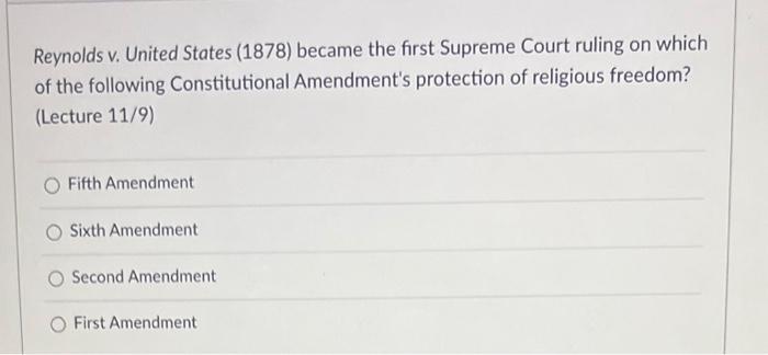 Reynolds v. United States (1878) became the first | Chegg.com