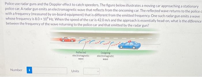 Solved Police use radar guns and the Doppler effect to catch | Chegg.com