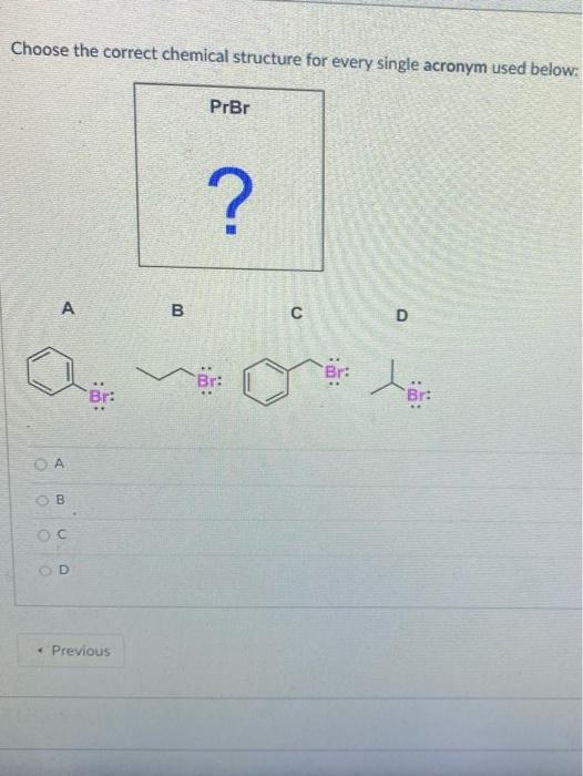 Solved Choose the correct chemical structure for every | Chegg.com