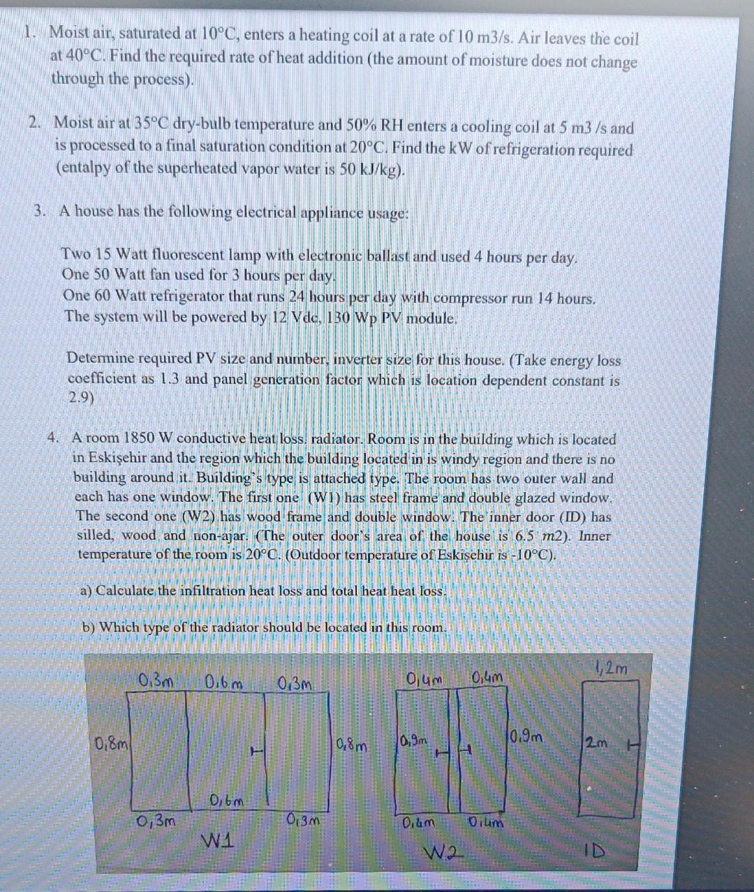 Solved 1. Moist air, saturated at 10∘C, enters a heating | Chegg.com