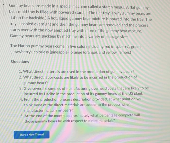 Solved How would process costing work for gummy bears to be | Chegg.com