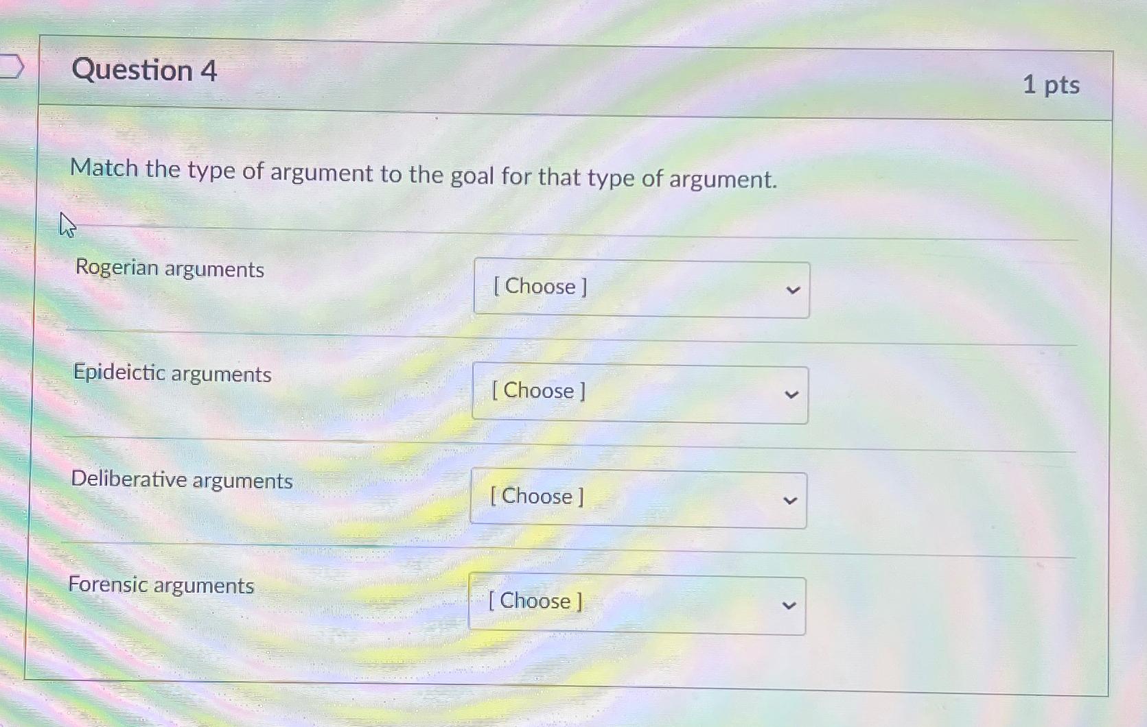 Solved Question 41ptsMatch the type of argument to the goal | Chegg.com