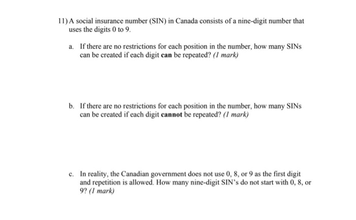 Solved 11) A social insurance number (SIN) in Canada | Chegg.com