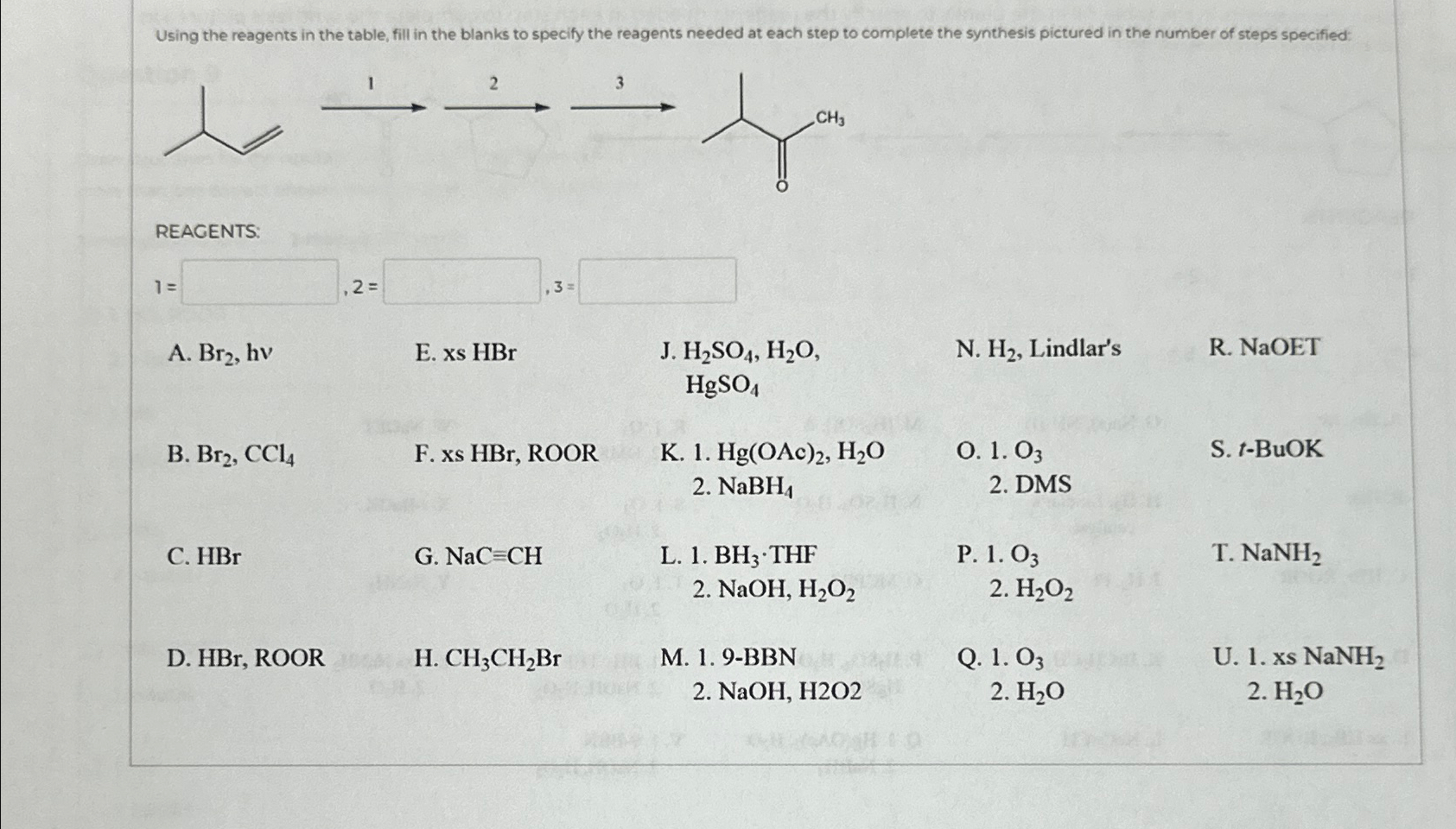 Solved Using the reagents in the table, fill in the blanks | Chegg.com