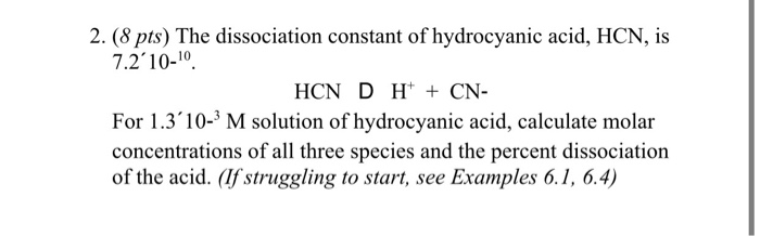 Solved 2. (8 pts) The dissociation constant of hydrocyanic | Chegg.com