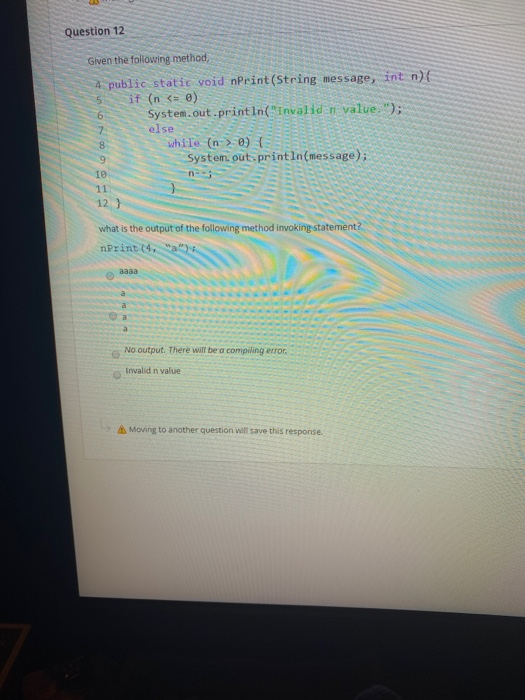 Solved Question 12 Given the following method, A public | Chegg.com