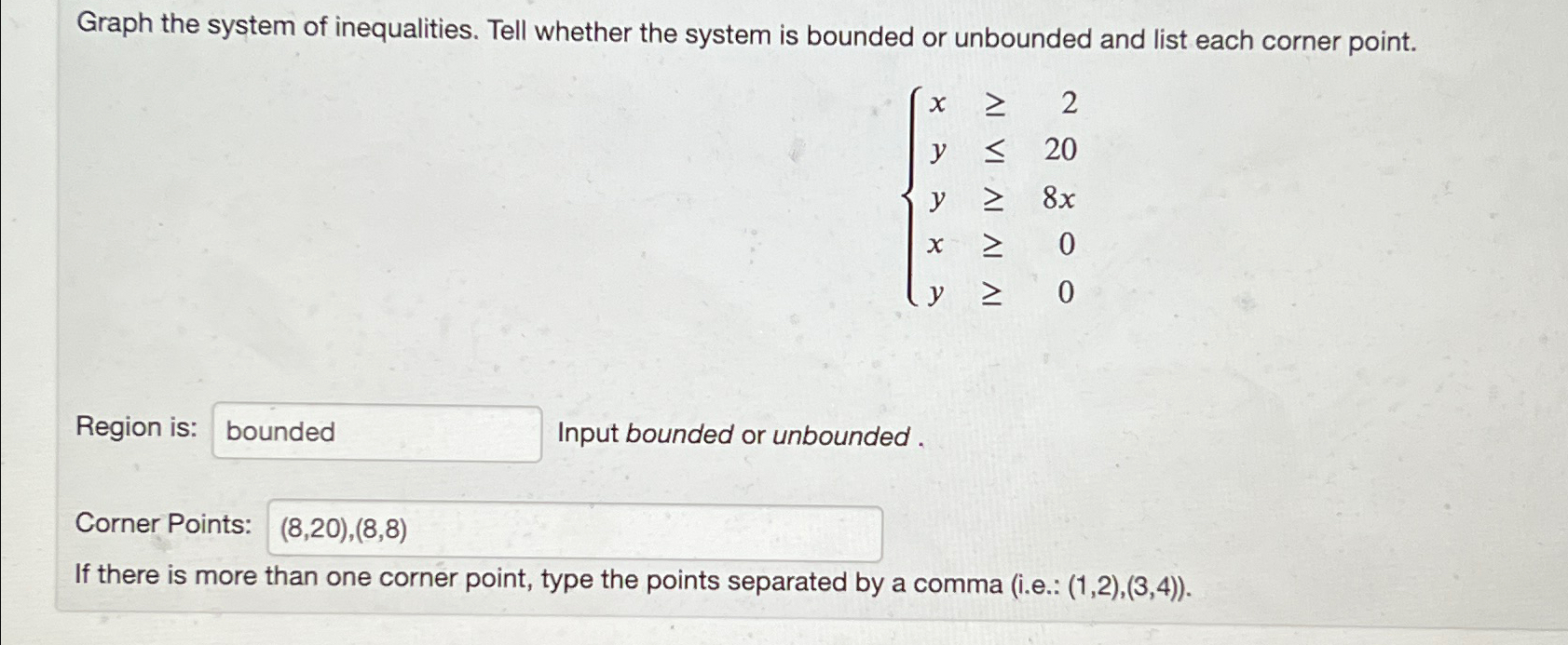 Graph the system of inequalities. Tell whether the | Chegg.com