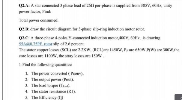 Solved Q2.A: A star connected 3 phase load of 26Ω per-phase | Chegg.com