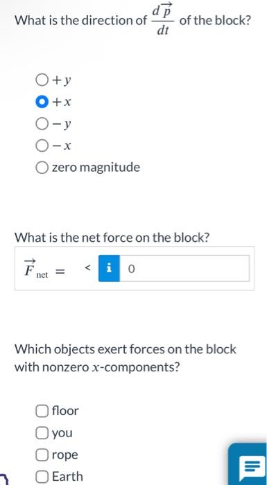 Solved What is the direction of dtdp of the block? +y+x−y−x | Chegg.com