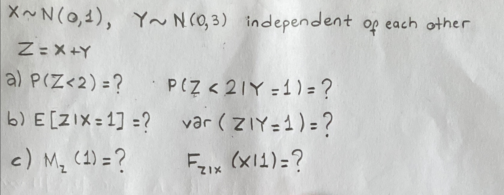 Solved x∼N(0,1),Y∼N(0,3) ﻿independent of each other | Chegg.com