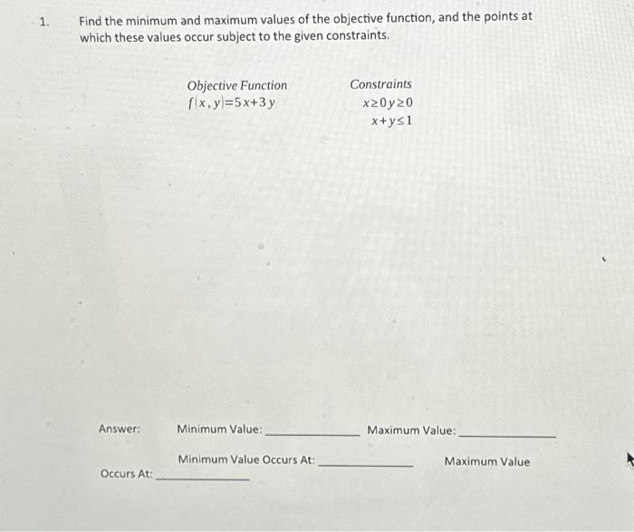 Solved Find The Minimum And Maximum Values Of The Objective