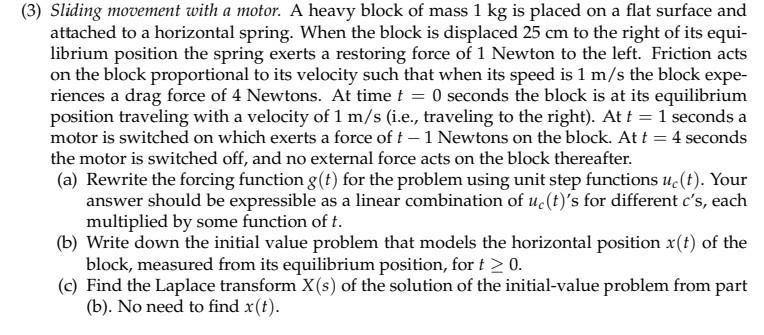 Solved (3) Sliding movement with a motor. A heavy block of | Chegg.com
