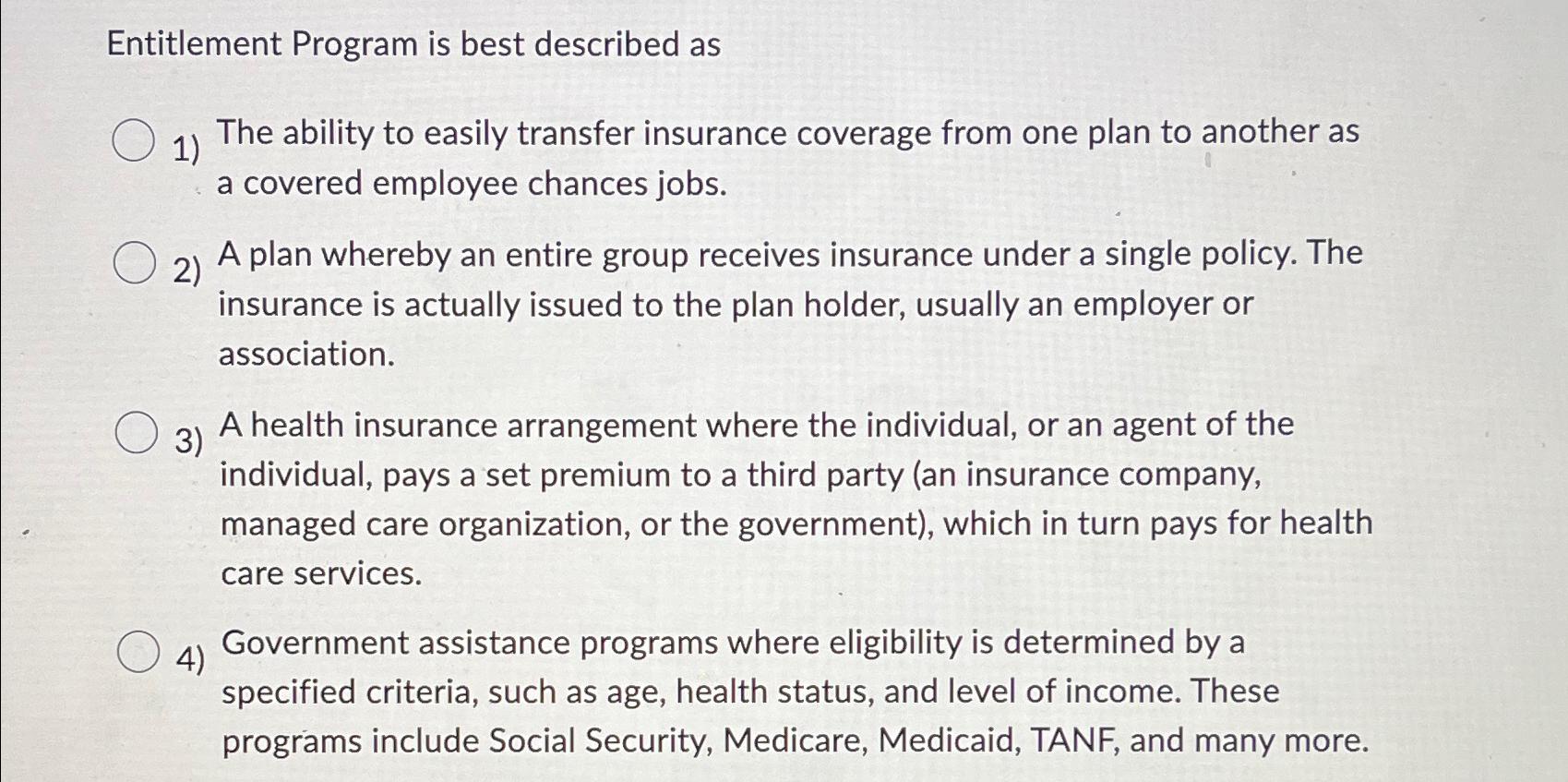 Solved Entitlement Program is best described asThe ability | Chegg.com