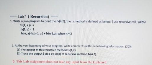 Solved Lab7 (Recursion) 1. Write a java program to print the | Chegg.com