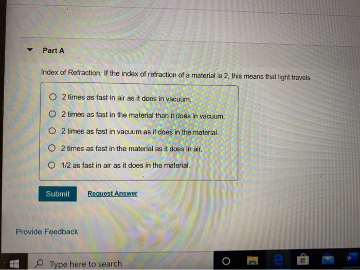 Solved Part A Index of Refraction: If the index of | Chegg.com