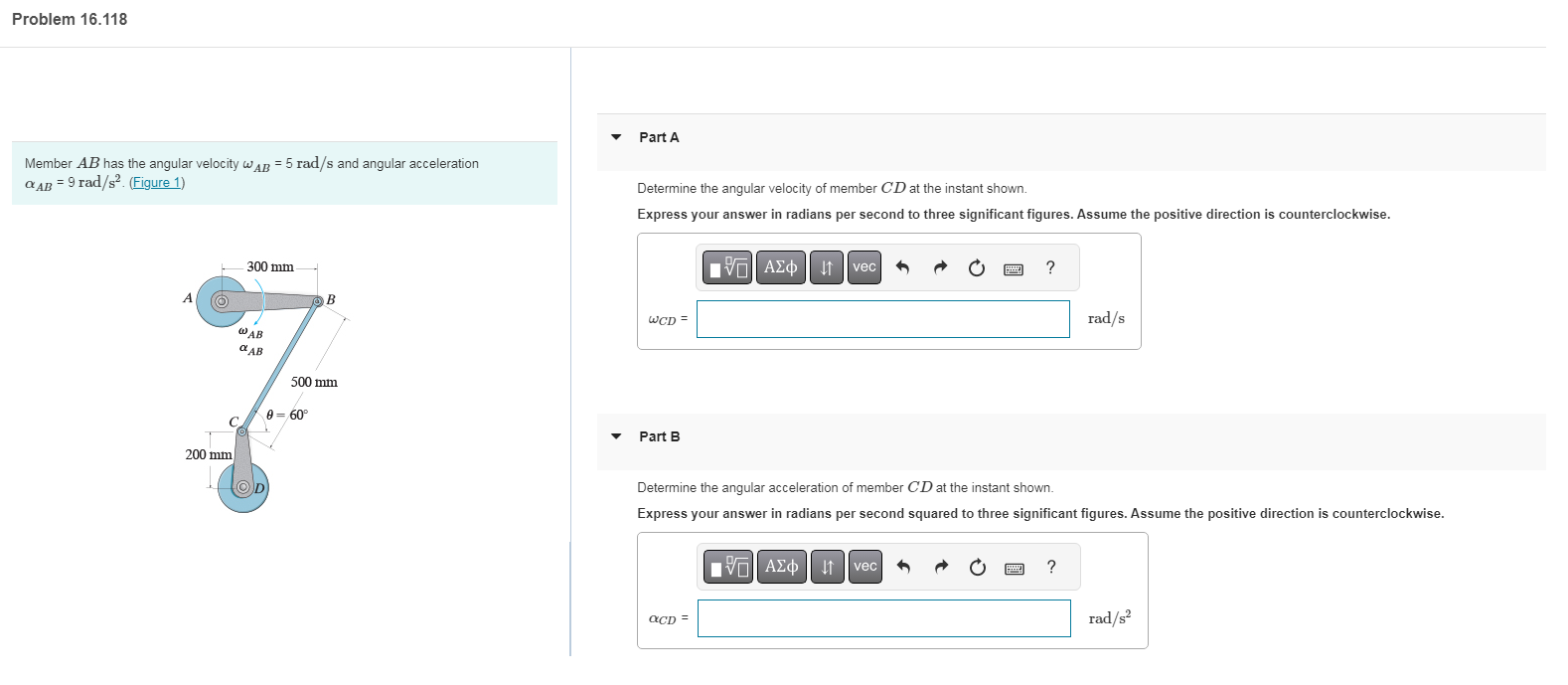 Solved Member AB ﻿has the angular velocity ωAB=5rads ﻿and | Chegg.com