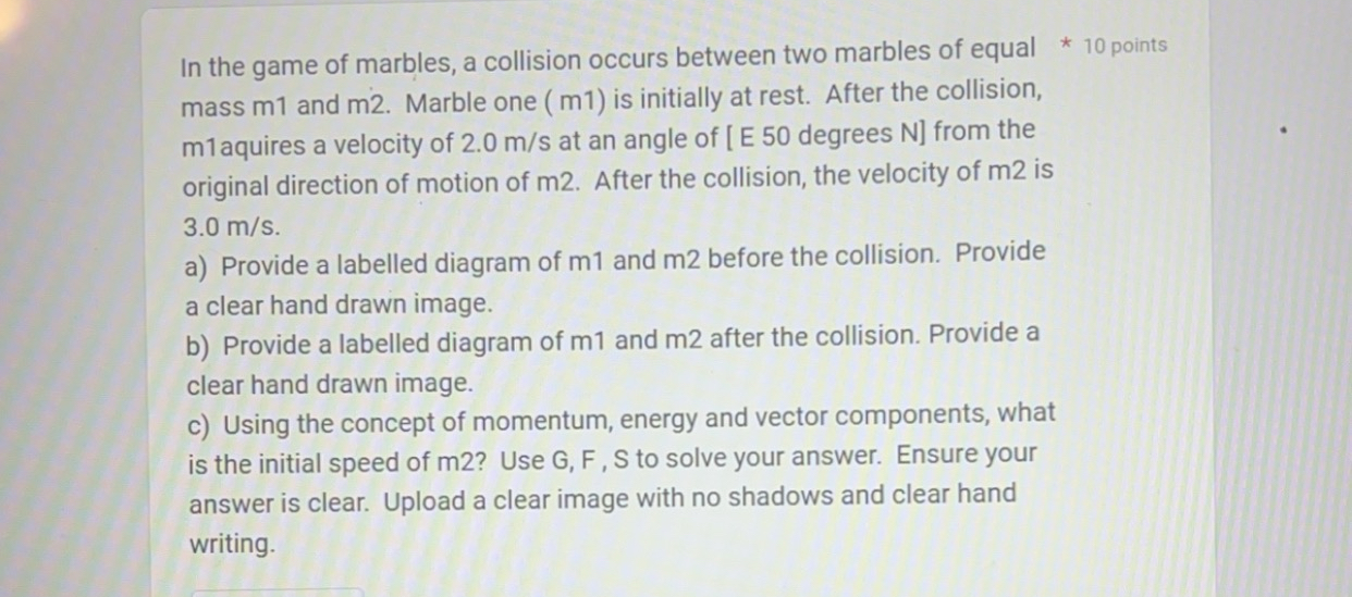 Solved In the game of marbles, a collision occurs between | Chegg.com