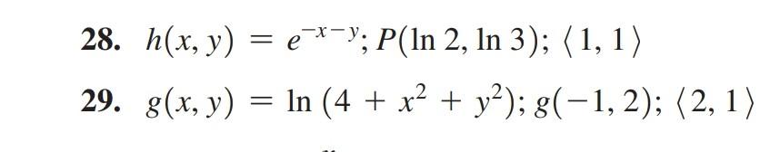 Solved 21-30. Computing directional derivatives with the | Chegg.com Solved 21-30. Computing directional derivatives with the | Chegg.com