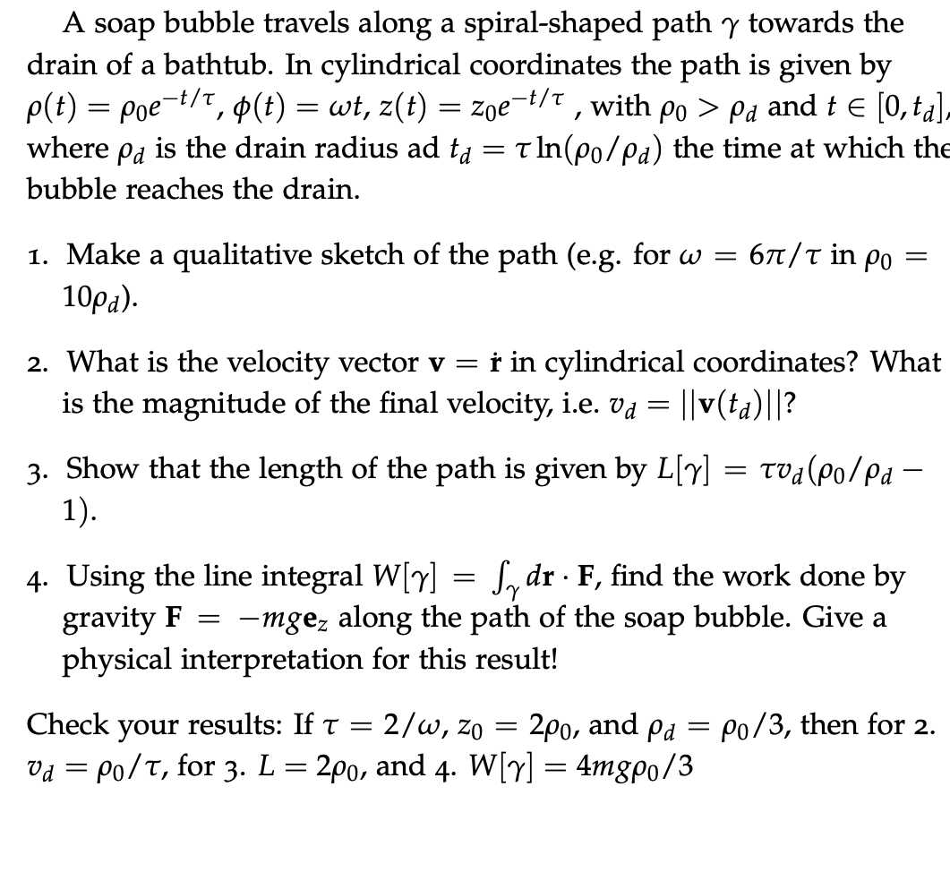 Solved A soap bubble travels along a spiral-shaped path γ | Chegg.com