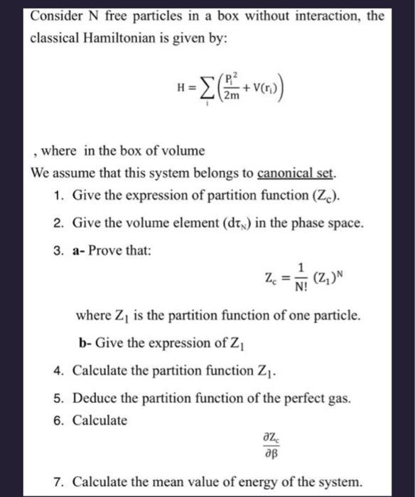 Solved Consider N free particles in a box without | Chegg.com