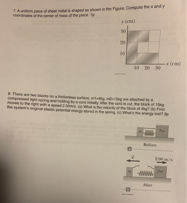 Solved 7.A uniform piece of sheet metal is shaped as shown | Chegg.com