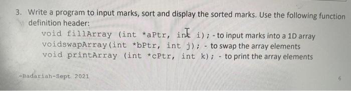 Solved 3. Write a program to input marks, sort and display | Chegg.com