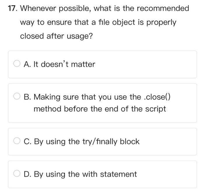 Solved 16 When Reading A File Using The File Object What