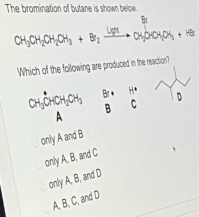 Solved The bromination of butane is shown below. Br Light | Chegg.com