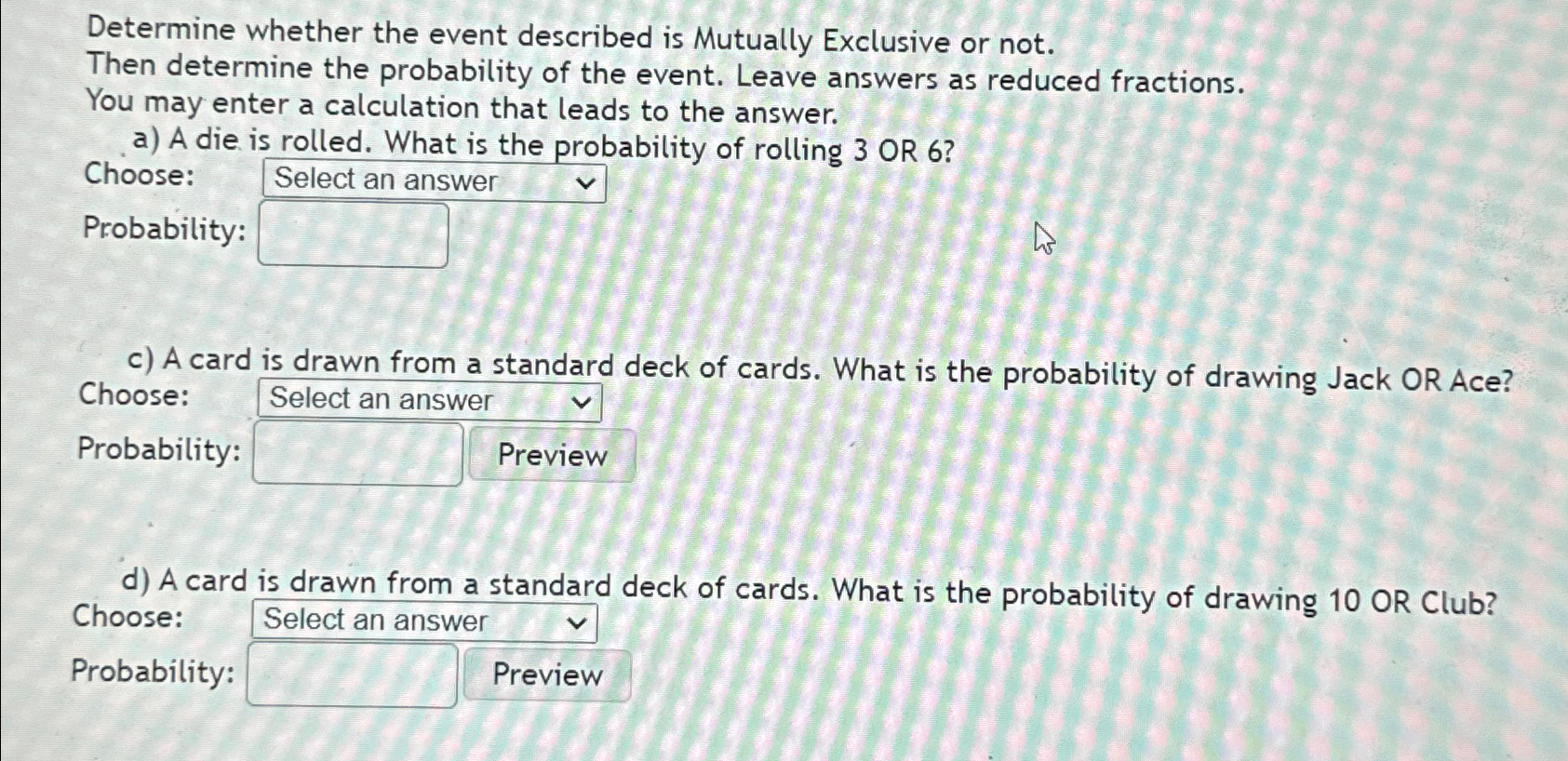 Solved Determine whether the event described is Mutually | Chegg.com