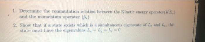 Solved 1. Determine the commutation relation between the | Chegg.com