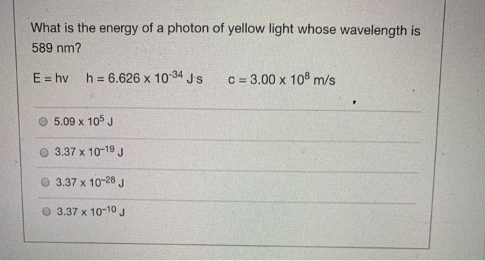 Solved What is the energy of a photon of yellow light whose | Chegg.com