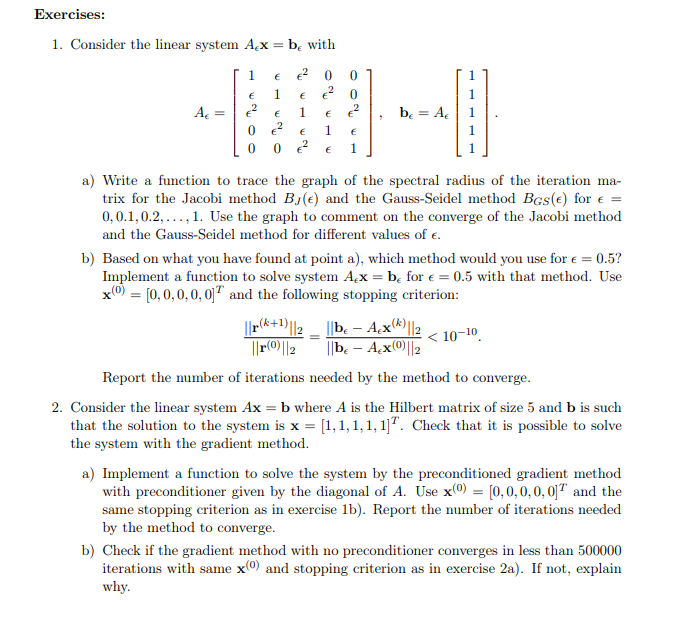 Solved Exercises:Consider the linear system Aεlonx=bεlon | Chegg.com